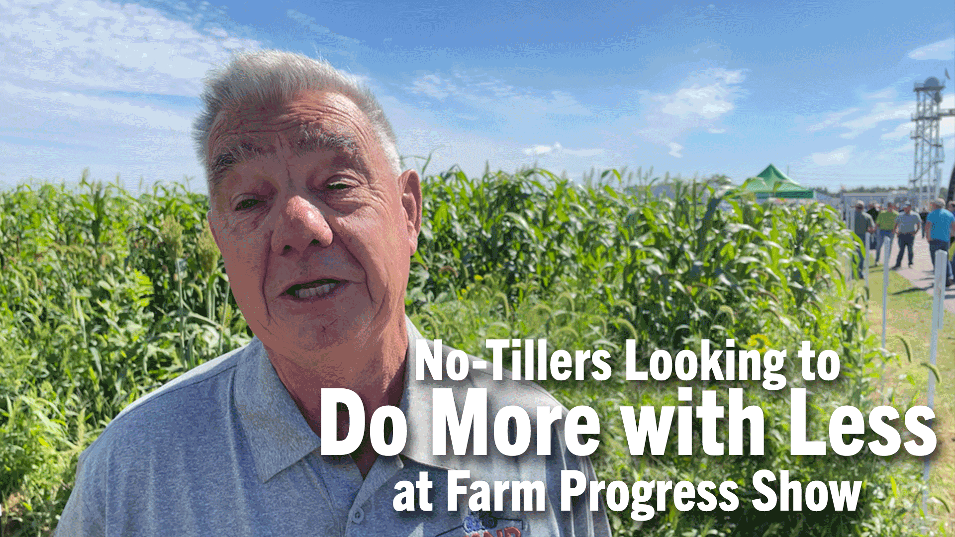 No-Tillers Looking to Do More with Less at Farm Progress Show